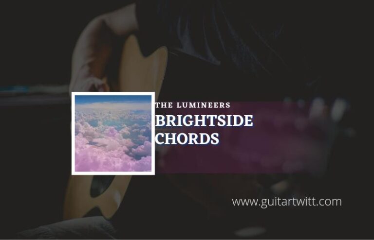 Brightside Chords By The Lumineers - Guitartwitt