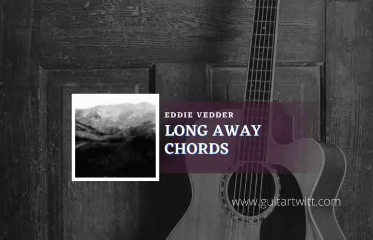 Long Way Chords By Eddie Vedder - Guitartwitt