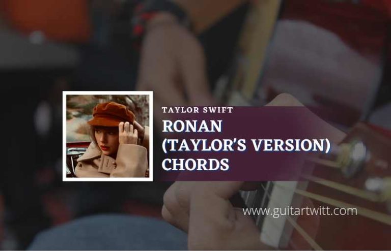 Ronan Chords By Taylor Swift (Taylor's Version) - Guitartwitt