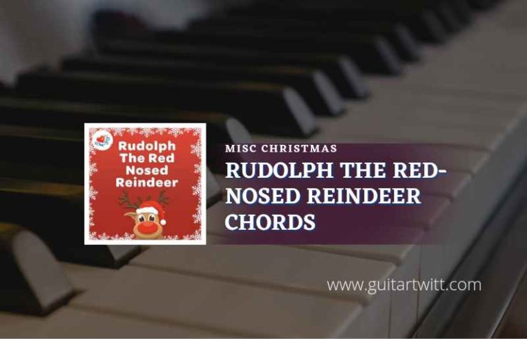 Rudolph The Red-Nosed Reindeer Chords By Misc Christmas - Guitartwitt