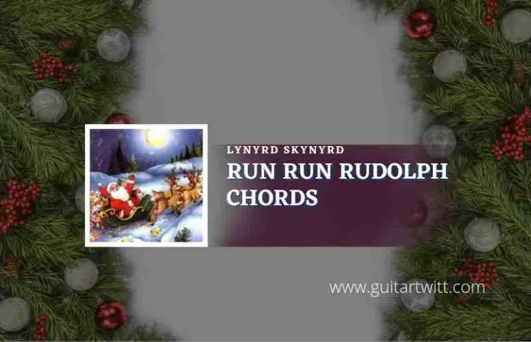 Run Run Rudolph Chords By Lynyrd Skynyrd - Guitartwitt