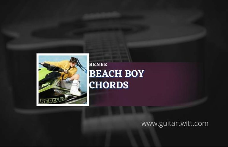 Beach Boy Chords By BENEE - Guitartwitt
