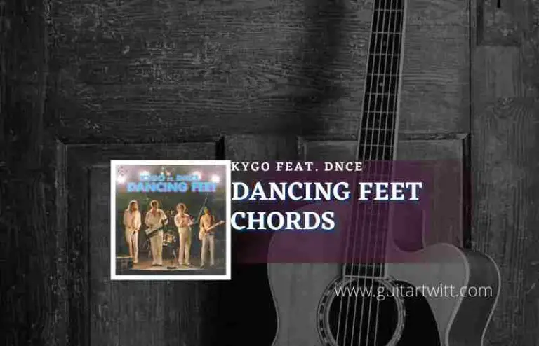 Dancing Feet Chords By Kygo Feat. DNCE - Guitartwitt