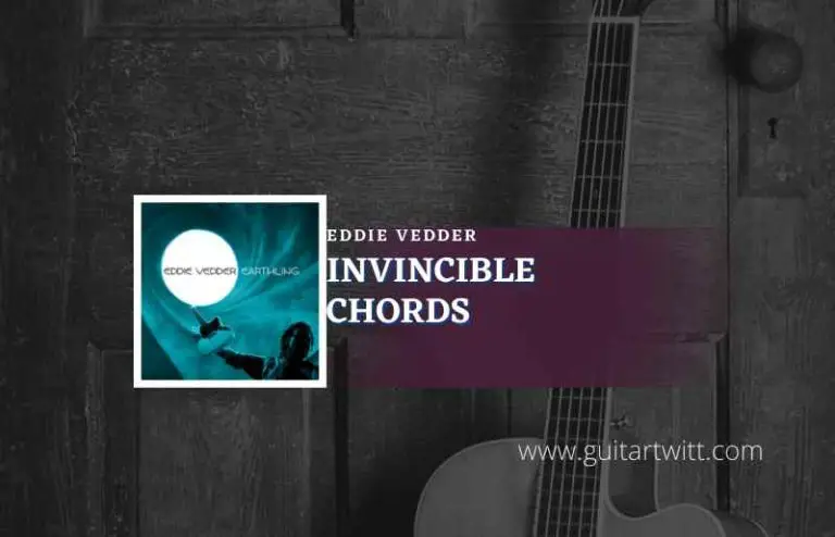 Invincible Chords By Eddie Vedder - Guitartwitt