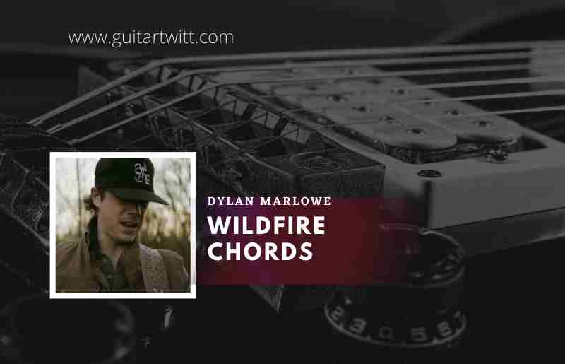 Wildfire-Chords - Guitartwitt