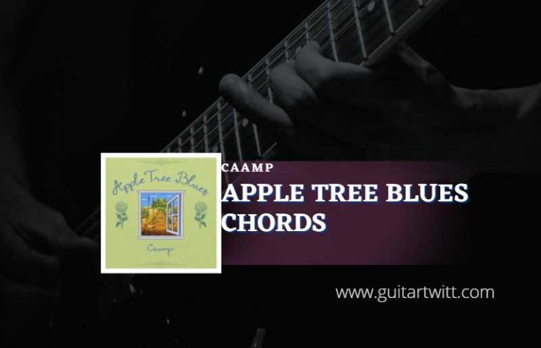 Apple Tree Blues Chords By Caamp - Guitartwitt