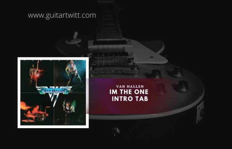 Van Halen - Im The One Intro Tab - Guitartwitt