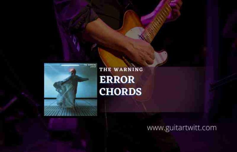 Error Chords By The Warning - Guitartwitt