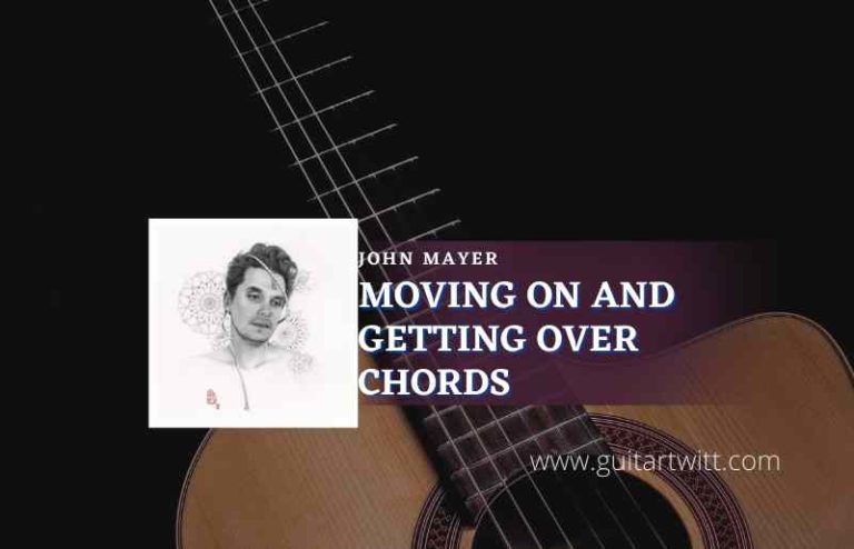 Over And Over Chords By John Mayer - Guitartwitt
