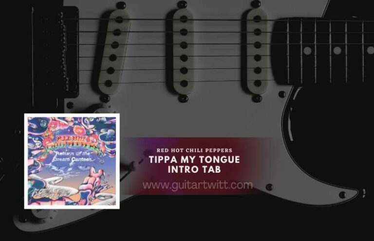 Red Hot Chili Peppers - Tippa My Tongue Intro Tab - Guitartwitt