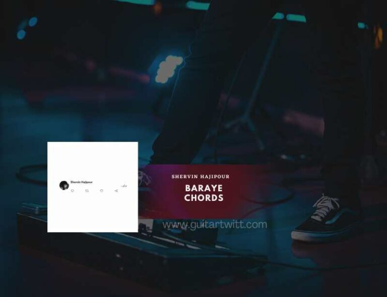 Baraye Chords By Shervin Hajipour - Guitartwitt