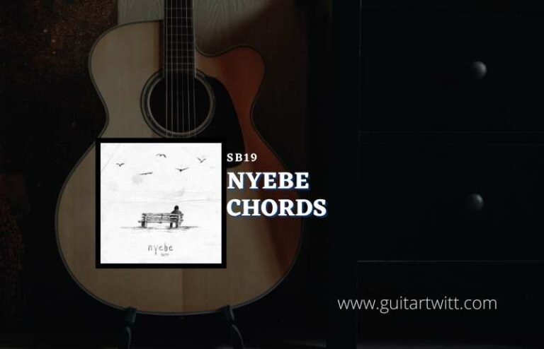 Nyebe Chords By SB19 - Guitartwitt