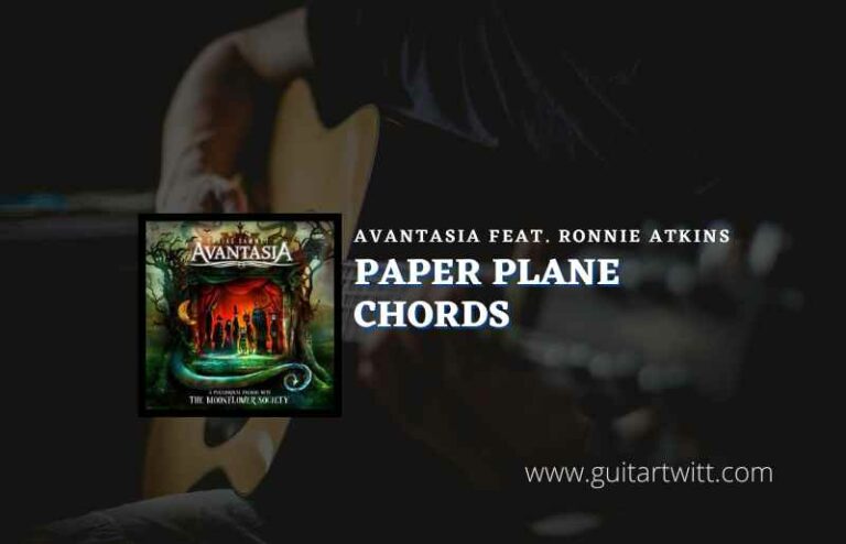 Paper Plane Chords By Avantasia Feat. Ronnie Atkins - Guitartwitt
