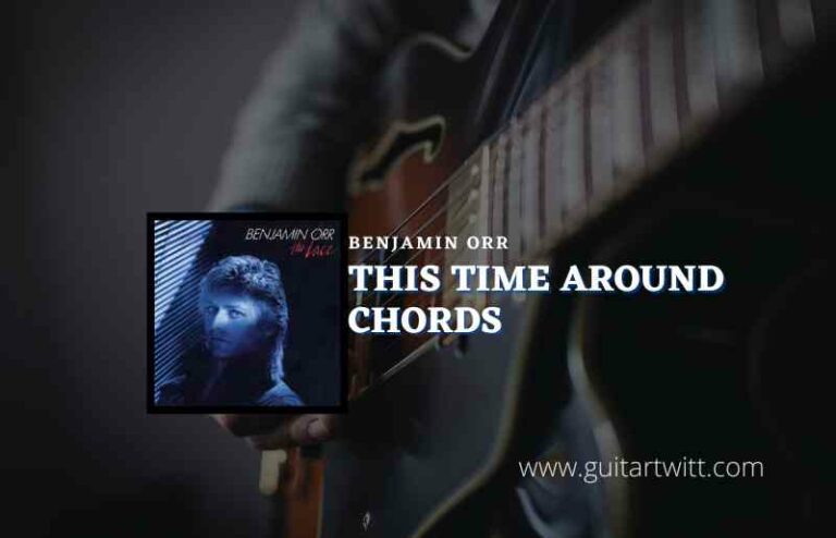 This Time Around Chords By Benjamin Orr - Guitartwitt