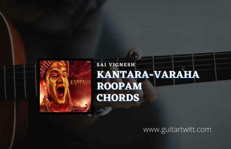 Kantara - Varaha Roopam Chords By Sai Vignesh - Guitartwitt