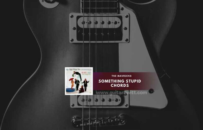 Something Stupid Chords By The Mavericks - Guitartwitt