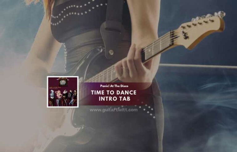 Panic! At The Disco - Time To Dance Intro Tab - Guitartwitt