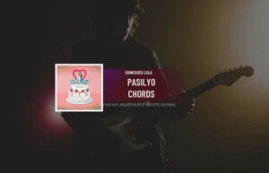 Pasilyo Chords By SunKissed Lola - Guitartwitt