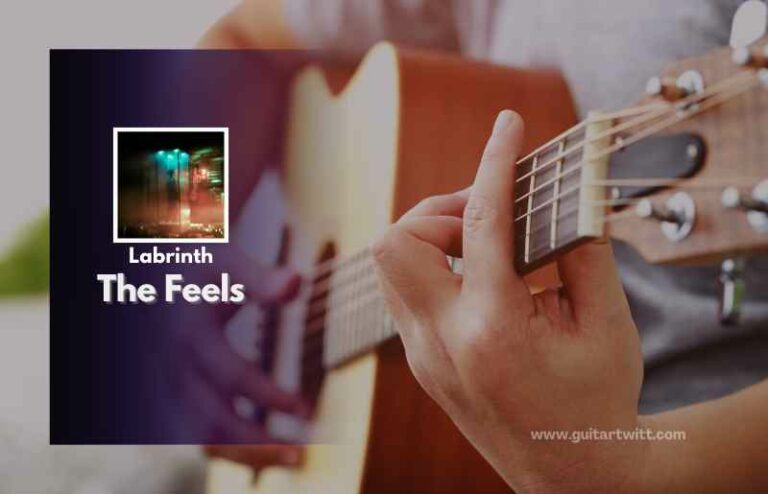 The Feels Chords By Labrinth - Guitartwitt