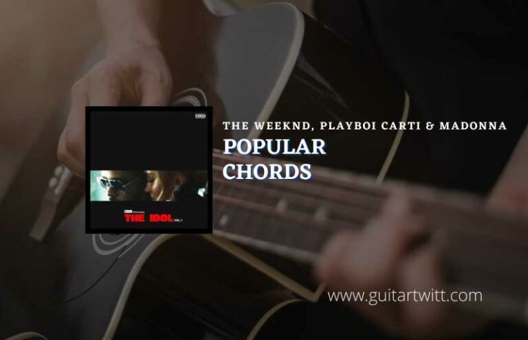 Popular Chords By The Weeknd, Playboi Carti & Madonna - Guitartwitt