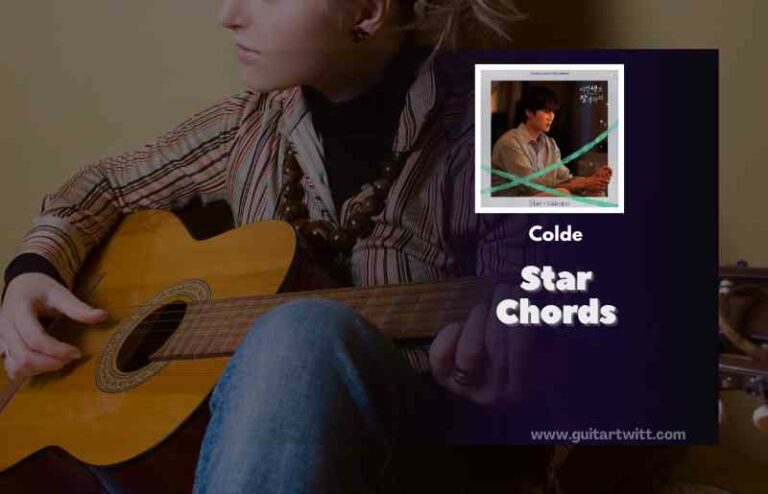 Star Chords By Colde (콜드) - Guitartwitt