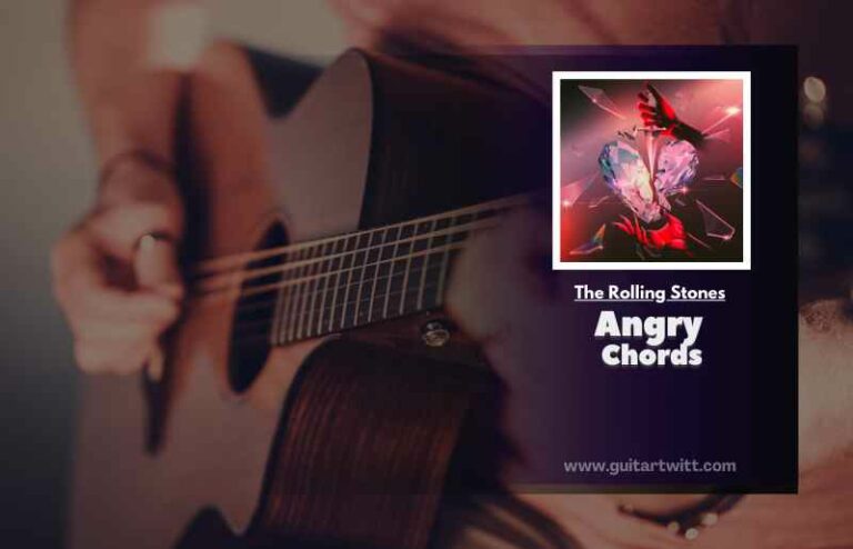 Angry Chords By The Rolling Stones - Guitartwitt