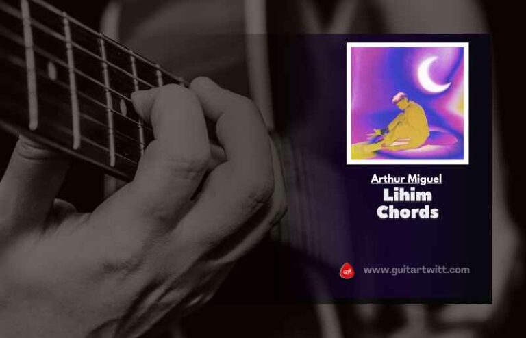 Arthur Miguel - Lihim Chords , Lyrics, Video - Guitartwitt