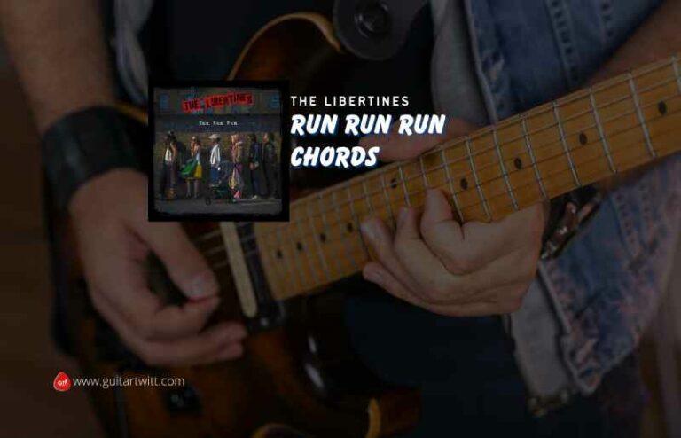 Run Run Run Chords By The Libertines - Guitartwitt