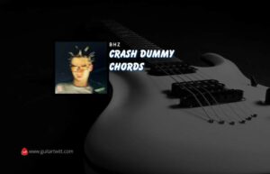 Crash Dummy Chords By BHZ - Guitartwitt