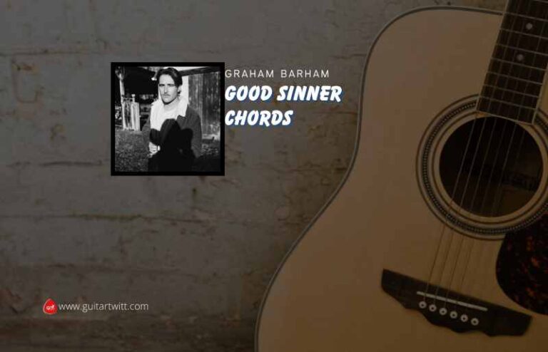 Good Sinner Chords By Graham Barham - Guitartwitt