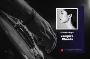Olivia Rodrigo - Vampire Tab - Guitartwitt