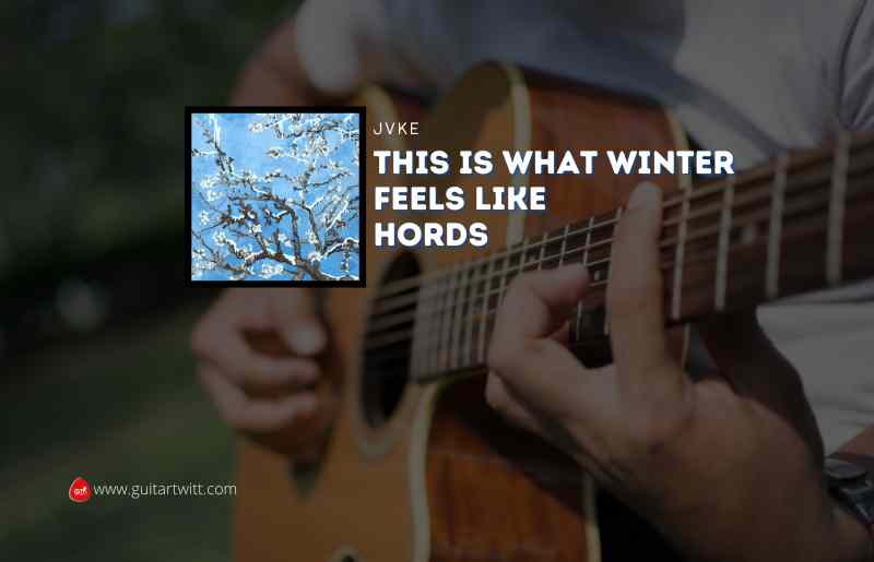 This Is What Winter Feels Like Chords By JVKE - Guitartwitt